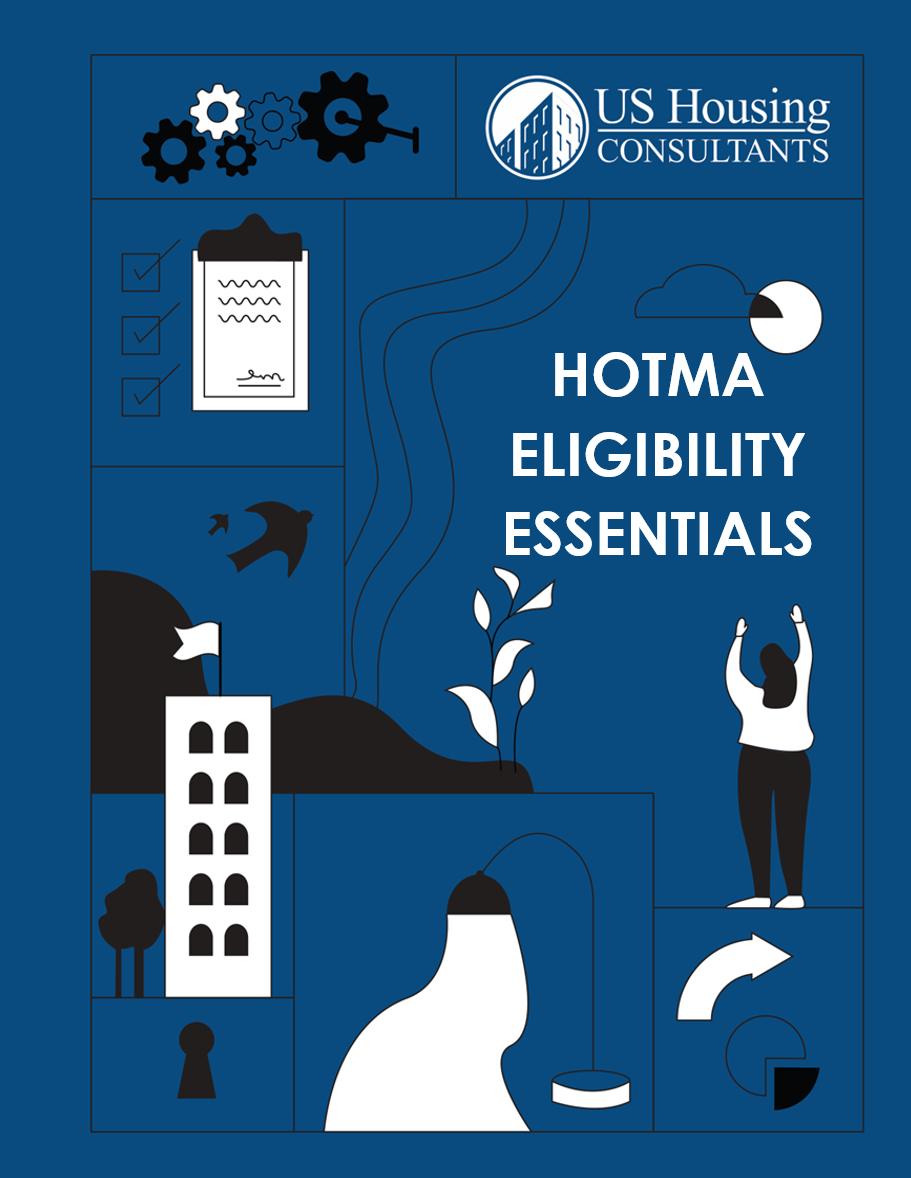 HOTMA Eligibility Essentials – US Housing Consultants